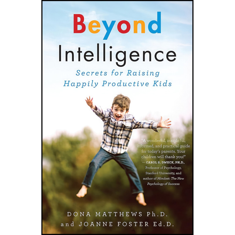قیمت و خرید کتاب Beyond Intelligence اثر Dr. Dona Matthews and Dr. Joanne Foster انتشارات House ...