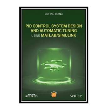 قیمت و خرید کتاب Pid Control System Design and Automatic Tuning Using Matlab/Simulink (Wiley ...