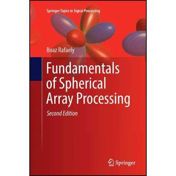 قیمت و خرید کتاب Fundamentals of Spherical Array Processing اثر Boaz ...
