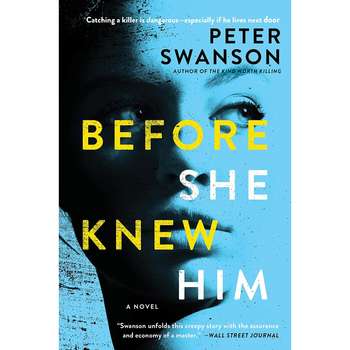قیمت و خرید کتاب Before She Knew Him: A Novel اثر Peter Swanson ...
