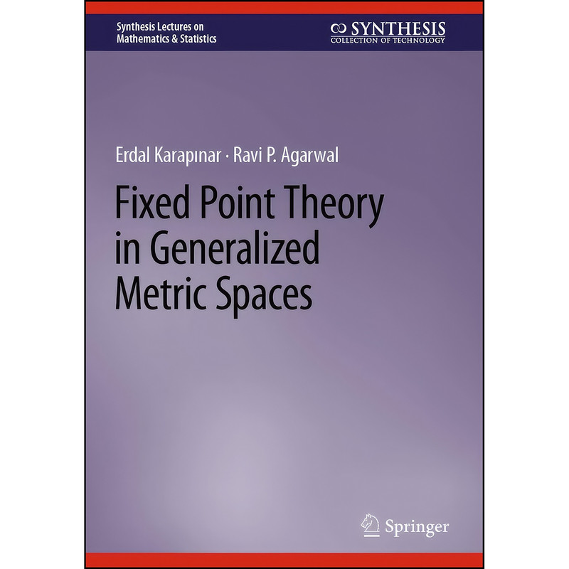 قیمت و خرید کتاب Fixed Point Theory in Generalized Metric Spaces اثر ...