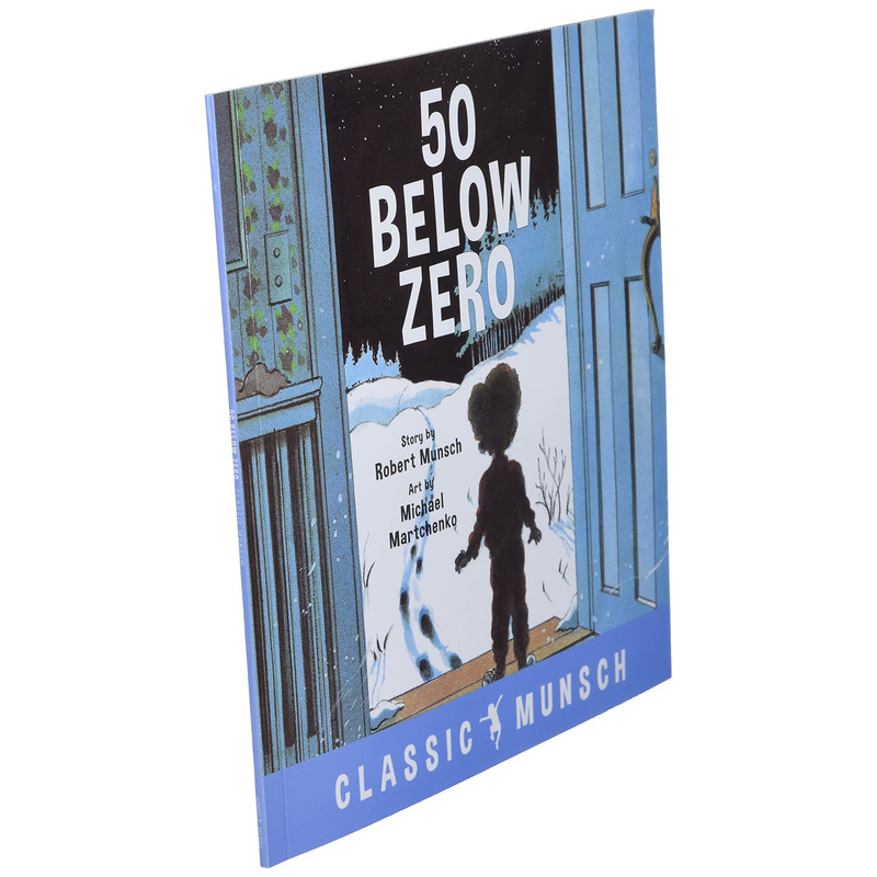 قیمت و خرید کتاب 50 Below Zero (Classic Munsch) اثر Robert Munsch انتشارات Annick Press