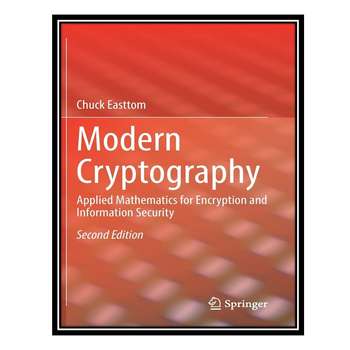 قیمت و خرید کتاب Modern Cryptography: Applied Mathematics for Encryption and Information ...