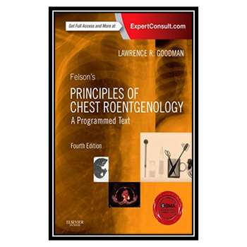 قیمت و خرید کتاب Felson’s Principles of Chest Roentgenology, A ...