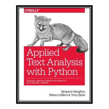 قیمت و خرید کتاب Applied Text Analysis with Python: Enabling Language-Aware Data Products with ...