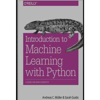 قیمت و خرید کتاب Introduction to Machine Learning with Python اثر Andreas C. Müller and Sarah ...