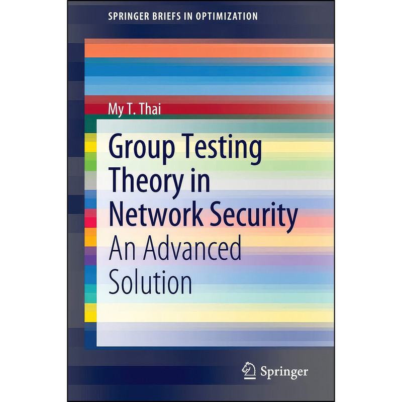 قیمت و خرید کتاب Group Testing Theory In Network Security اثر My T