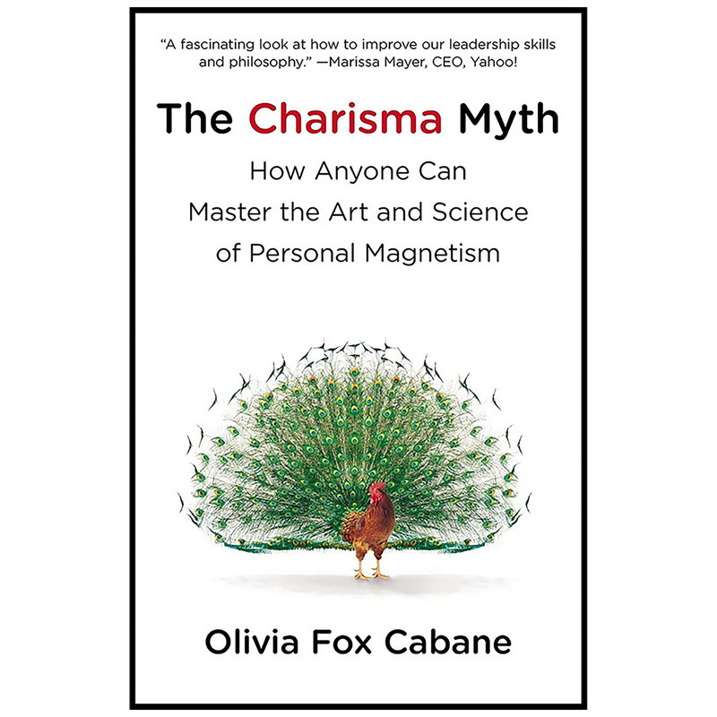 قیمت و خرید کتاب The Charisma Myth اثر Olivia Fox Cabane انتشارات Portfolio