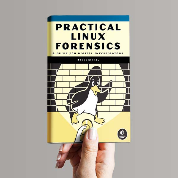 قیمت و خرید کتابPractical Linux Forensics اثر Bruce Nikkel انتشارات No starch press