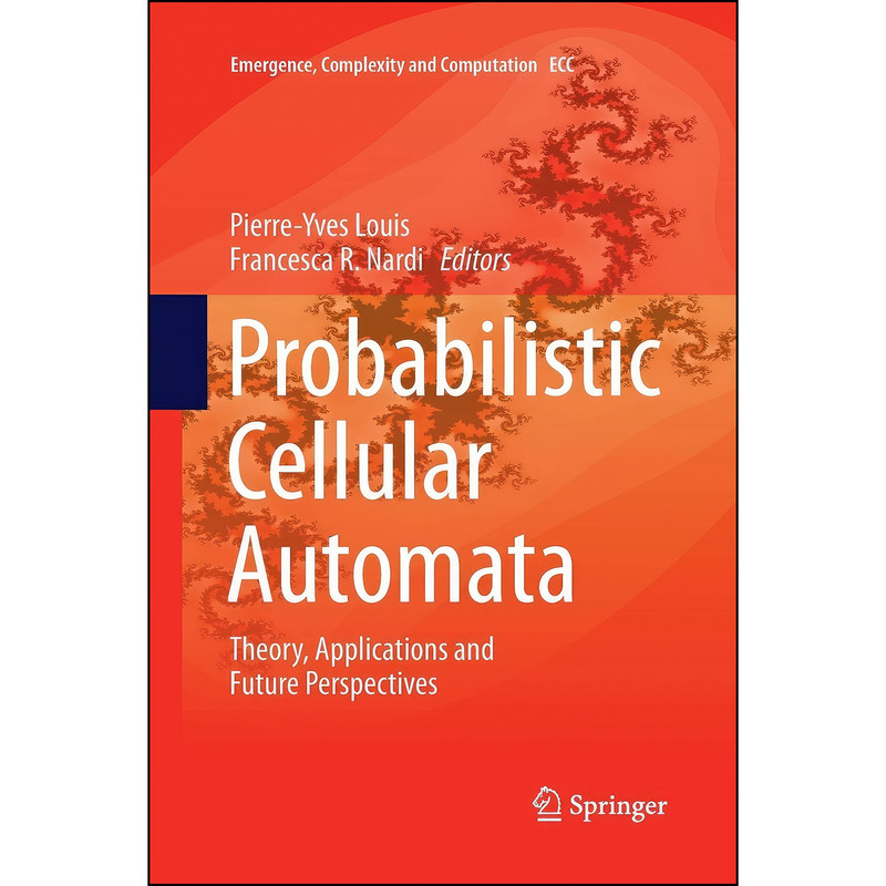 قیمت و خرید کتاب Probabilistic Cellular Automata اثر جمعي از نويسندگان انتشارات تازه ها
