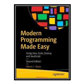قیمت و خرید کتاب Modern Programming Made Easy: Using Java, Scala ...