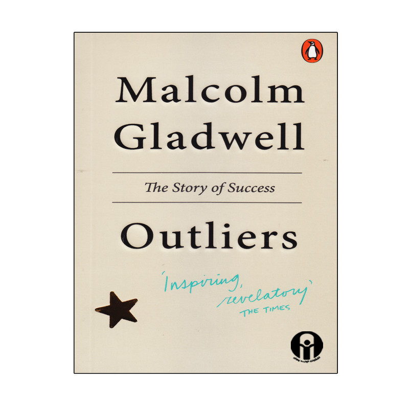 قیمت و خرید کتاب Outliers The Story Of Success اثر Malcolm Gladwell ...