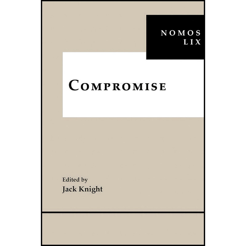 قیمت و خرید کتاب Compromise اثر Jack Knight انتشارات NYU Press