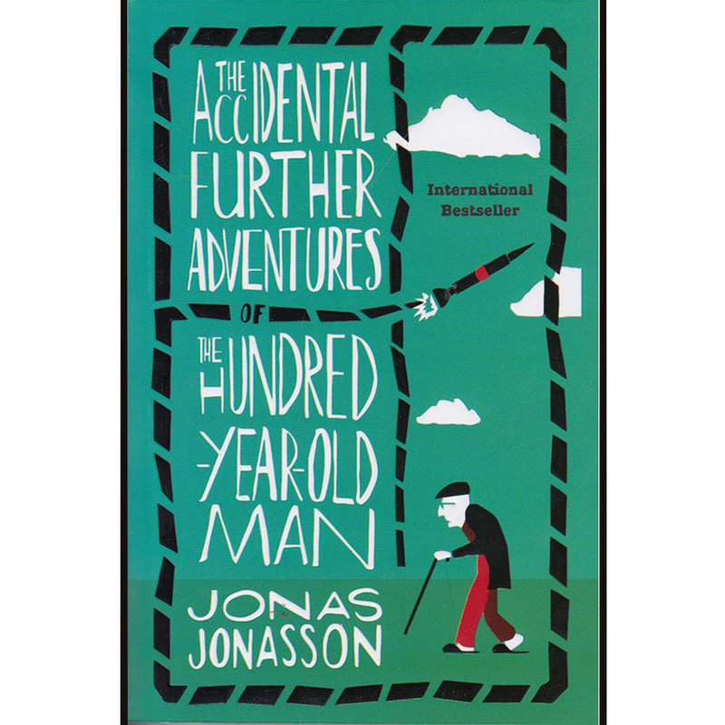 قیمت و خرید کتاب The Accidental Further Adventures of the Hundred Year Old Man اثر Jonas ...