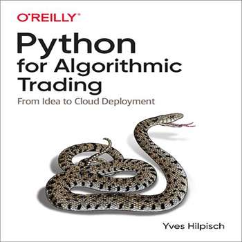 قیمت و خرید کتاب Python for Algorithmic Trading اثر Yves Hilpisch انتشارات Oreilly media
