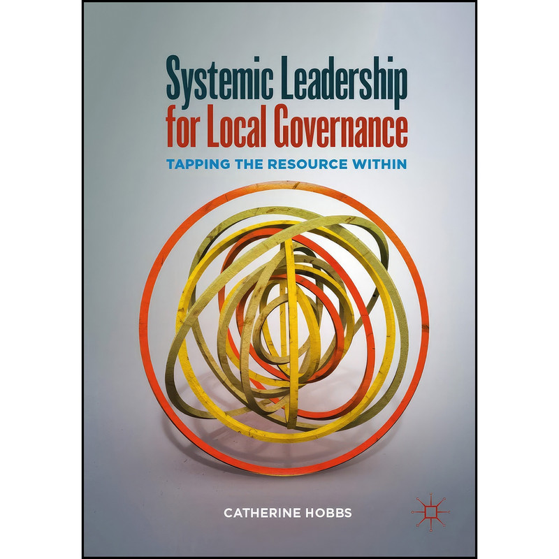قیمت و خرید کتاب Systemic Leadership for Local Governance اثر Catherine ...