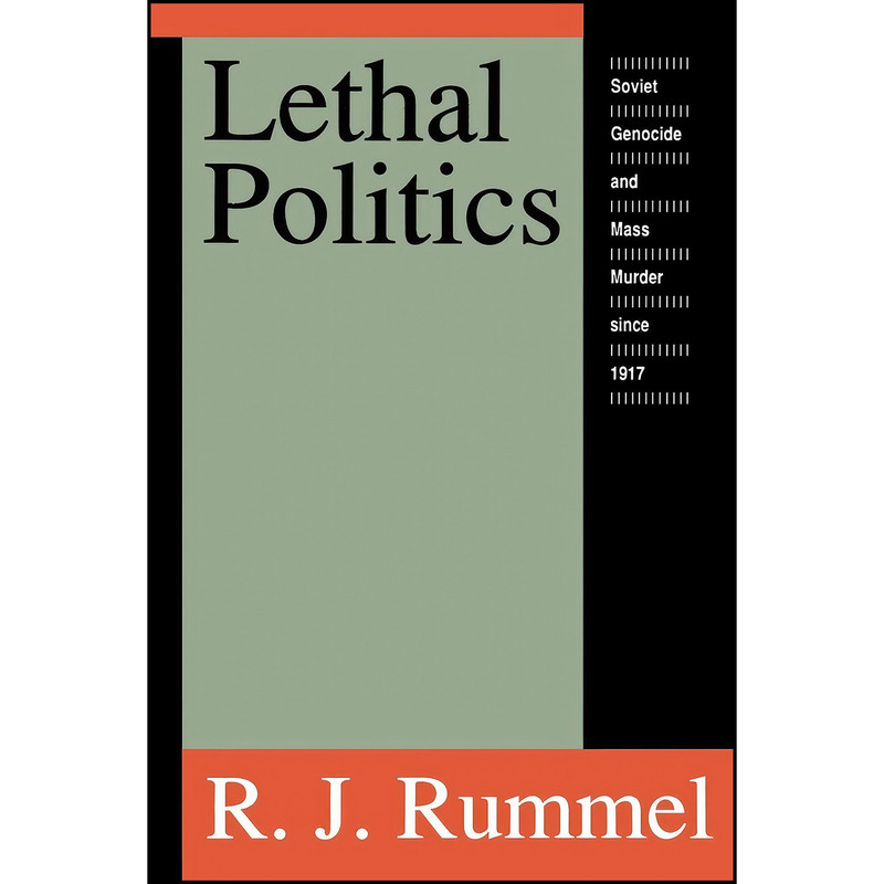 قیمت و خرید کتاب Lethal Politics اثر R. J. Rummel انتشارات تازه ها