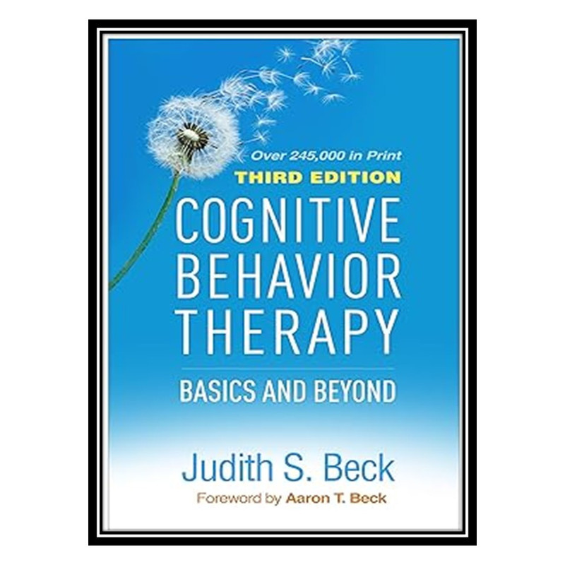 قیمت و خرید کتاب Cognitive Behavior Therapy: Basics and Beyond اثر ...