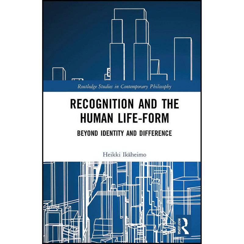 قیمت و خرید کتاب Recognition and the Human Life-Form اثر Heikki ...