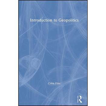 قیمت و خرید کتاب Introduction to Geopolitics اثر Colin Flint انتشارات ...