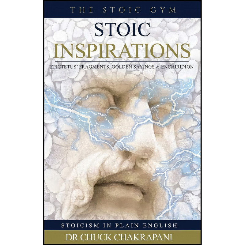 قیمت و خرید کتاب Stoic Inspirations اثر Chuck Chakrapani انتشارات تازه ها