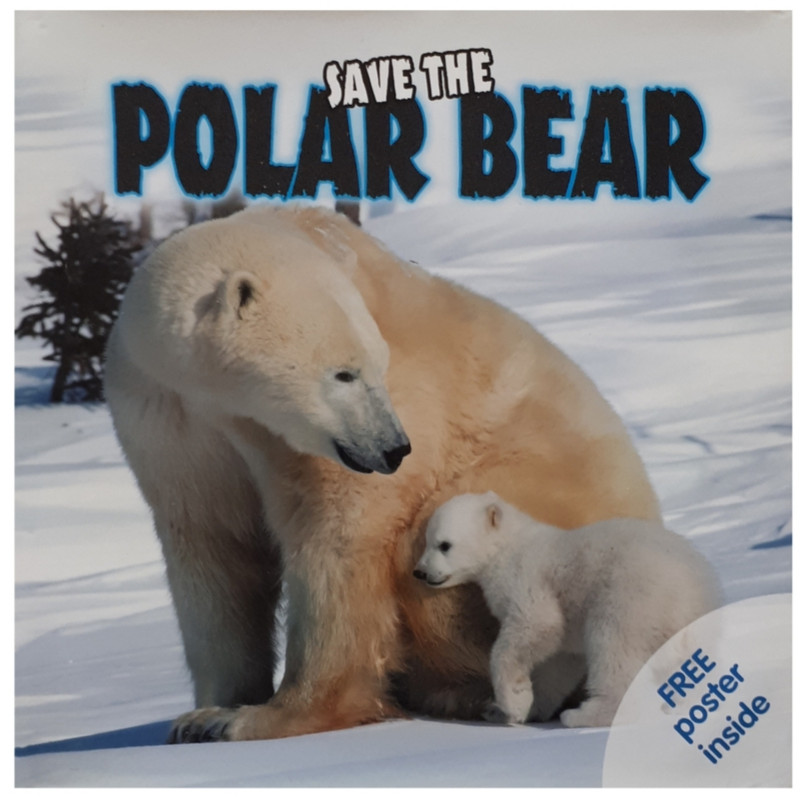 قیمت و خرید كتاب Save the Polar Bear اثر Sarah Eason انتشارات Armadillo