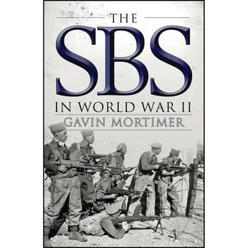 قیمت و خرید کتاب The SBS in World War II اثر Gavin Mortimer and Gavin ...