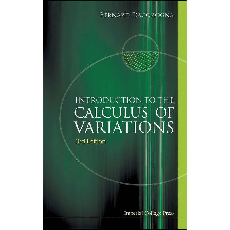 قیمت و خرید کتاب Introduction to the Calculus of Variations اثر Bernard Dacorogna انتشارات ICP