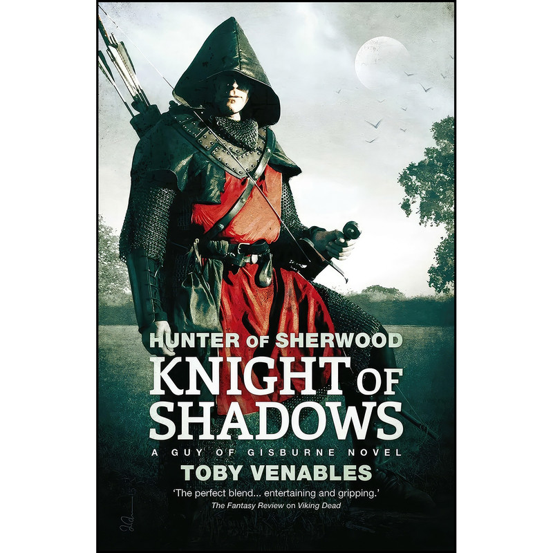 قیمت و خرید کتاب Knight of Shadows اثر Toby Venables انتشارات Abaddon