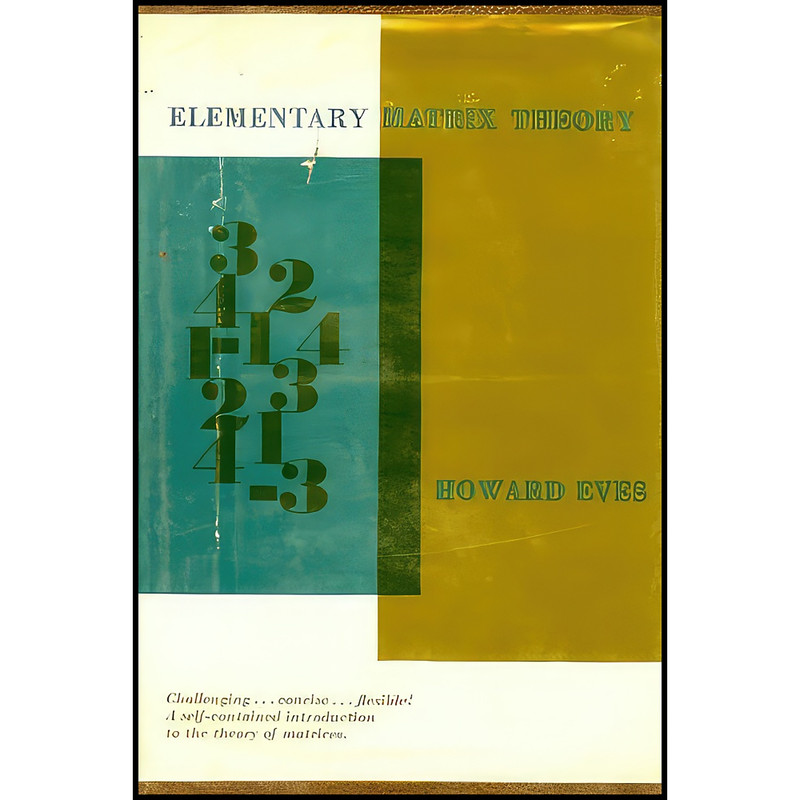 قیمت و خرید کتاب Elementary Matrix Theory اثر Howard Eves انتشارات ...