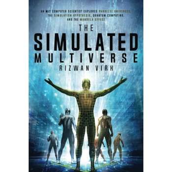 قیمت و خرید کتاب The Simulated Multiverse اثر Rizwan Virk انتشارات تازه ها