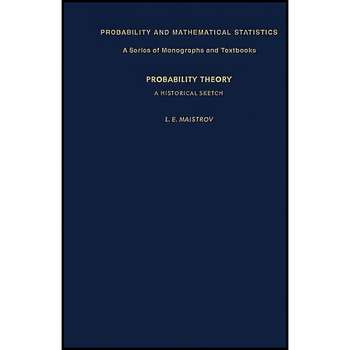 قیمت و خرید کتاب Probability Theory اثر L. E. Maistrov and Samuel Kotz ...