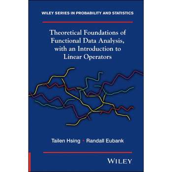 قیمت و خرید کتاب Theoretical Foundations Of Functional Data Analysis With An Introduction To