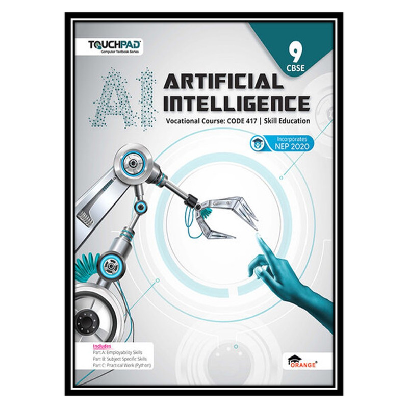 قیمت و خرید کتاب Artificial Intelligence Class 9: Vocational Course ... قیمت و خرید کتاب Artificial Intelligence Class 9: Vocational Course ...