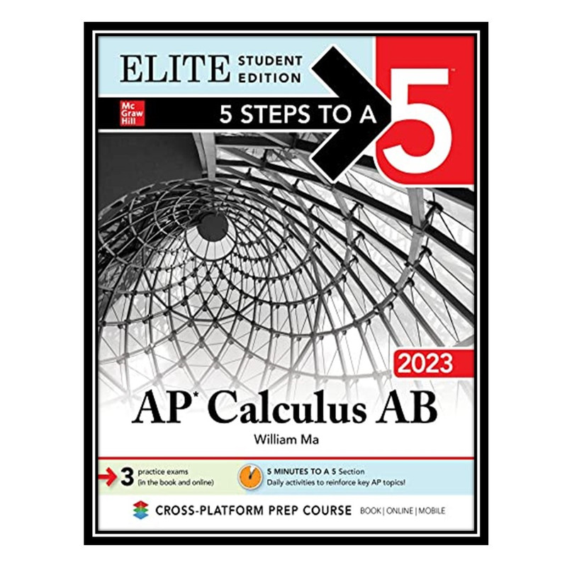 قیمت و خرید کتاب 5 Steps to a 5: AP Calculus AB 2023 Elite Student ...