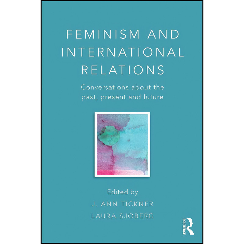 قیمت و خرید کتاب Feminism and International Relations اثر J. Ann ...