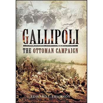 قیمت و خرید کتاب Gallipoli اثر Edward J. Erickson انتشارات Pen and ...