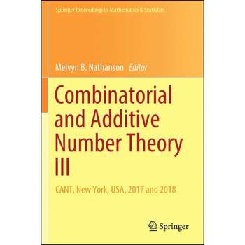 قیمت و خرید کتاب Combinatorial and Additive Number Theory III اثر Melvyn B. Nathanson انتشارات ...