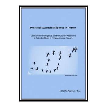 قیمت و خرید کتاب Practical Swarm Intelligence in Python: Using Swarm ...