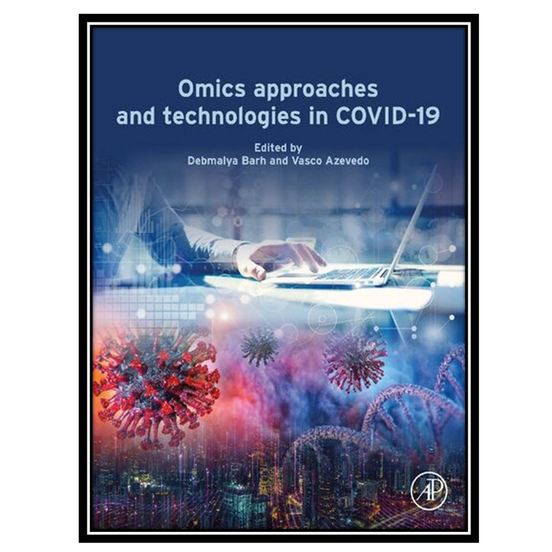 قیمت و خرید کتاب Omics Approaches and Technologies in COVID-19 اثر Debmalya Barh and Vasco ...
