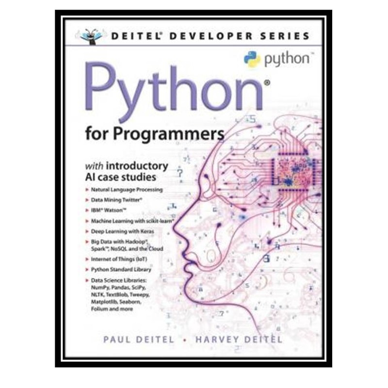 قیمت و خرید کتاب Python for Programmers: with Introductory AI Case ...