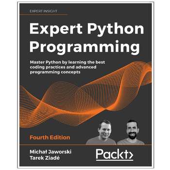 قیمت و خرید کتاب Expert Python Programming Fourth Edition اثر Michal ...