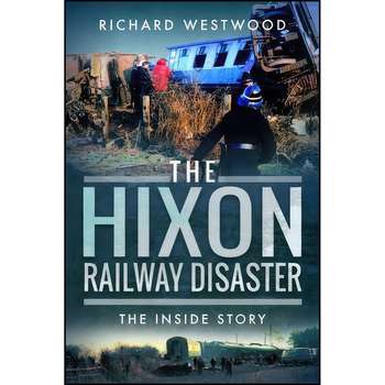قیمت و خرید کتاب The Hixon Railway Disaster اثر Richard Westwood ...