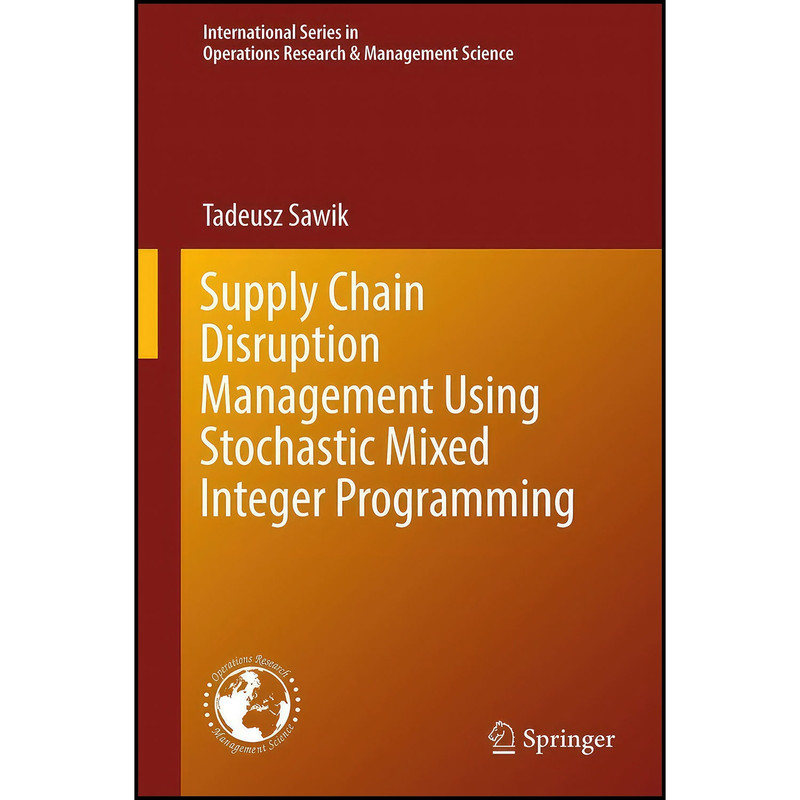 قیمت و خرید کتاب Supply Chain Disruption Management Using Stochastic ... قیمت و خرید کتاب Supply Chain Disruption Management Using Stochastic ...