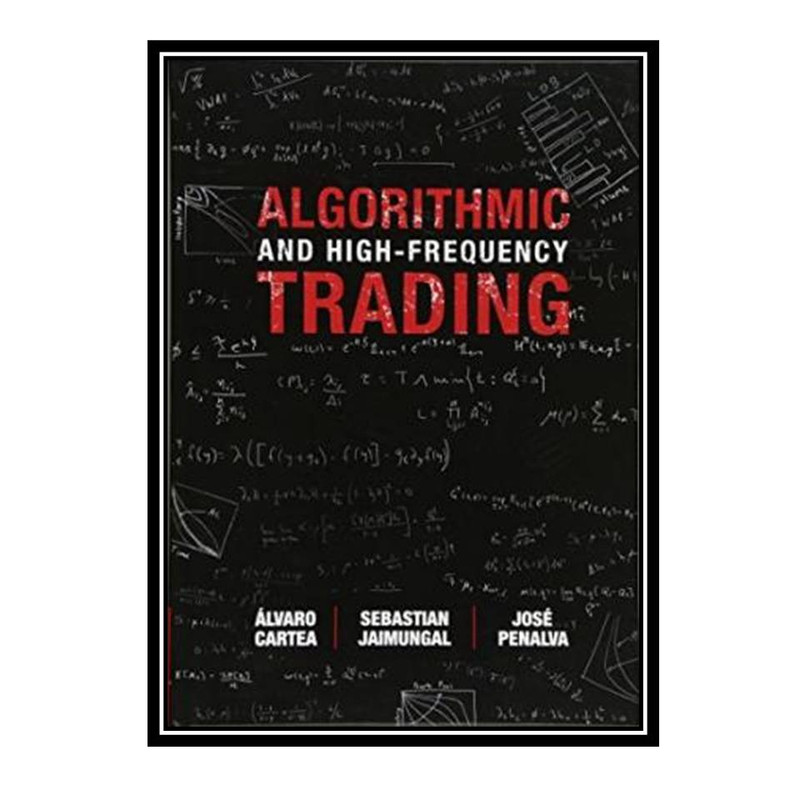 قیمت و خرید کتاب Algorithmic and High-Frequency Trading اثر جمعی از ...