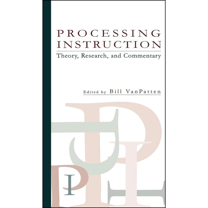 قیمت و خرید کتاب Processing Instruction اثر Bill VanPatten انتشارات Routledge
