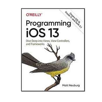 قیمت و خرید کتاب Programming iOS 13 اثر Matt Neuburg انتشارات مؤلفین طلایی