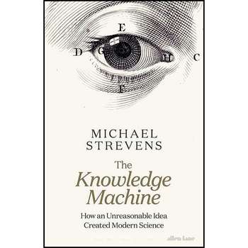 قیمت و خرید کتاب The Knowledge Machine اثر Michael Strevens انتشارات ...