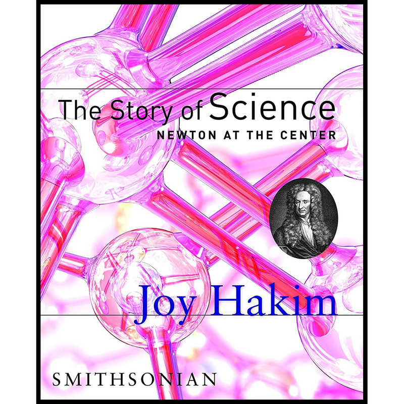 قیمت و خرید کتاب The Story of Science اثر Joy Hakim انتشارات ...