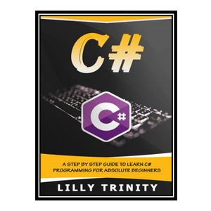 قیمت و خرید کتاب C A Step By Step Guide To Learn C Programming For